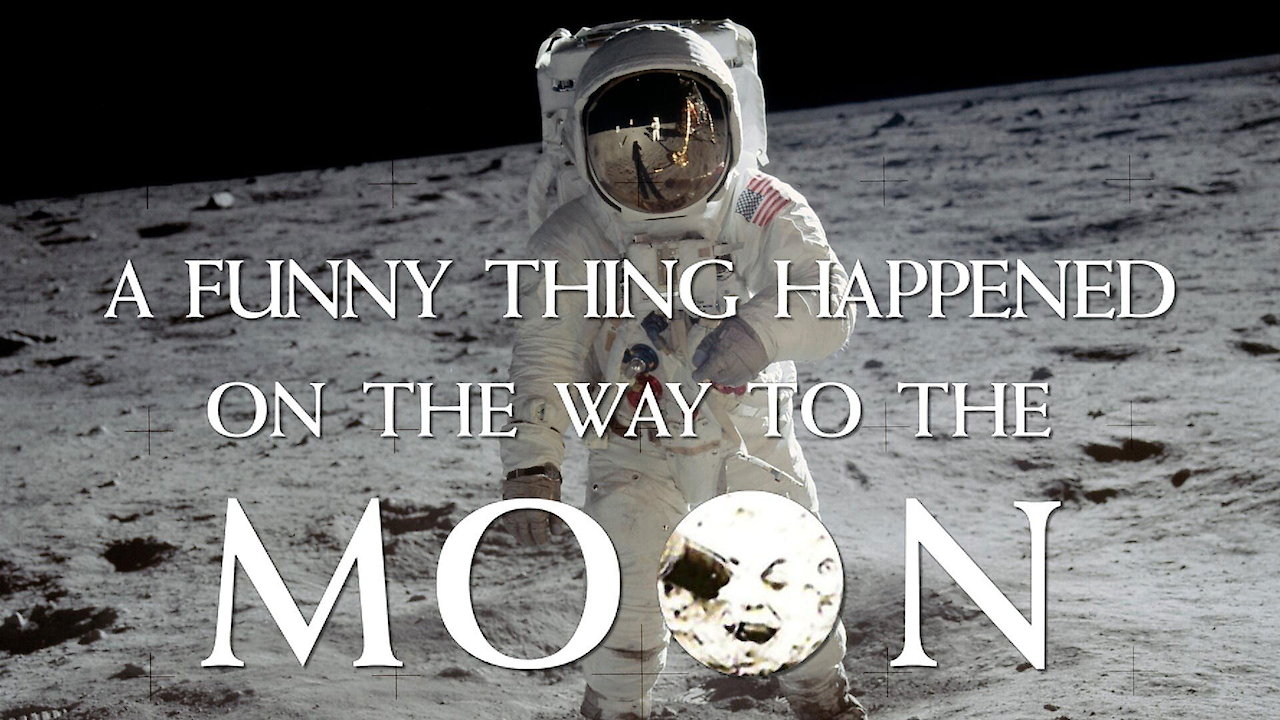 A Funny Thing Happened on the Way to the Moon - Where to Watch Movie