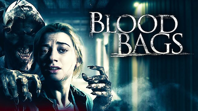 Blood Bags - Where to Watch Movie