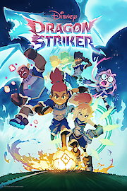 Dragon Striker - Where To Watch TV Show