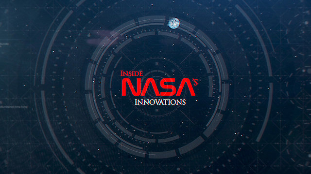 Inside NASA's Innovations - Where To Watch TV Show